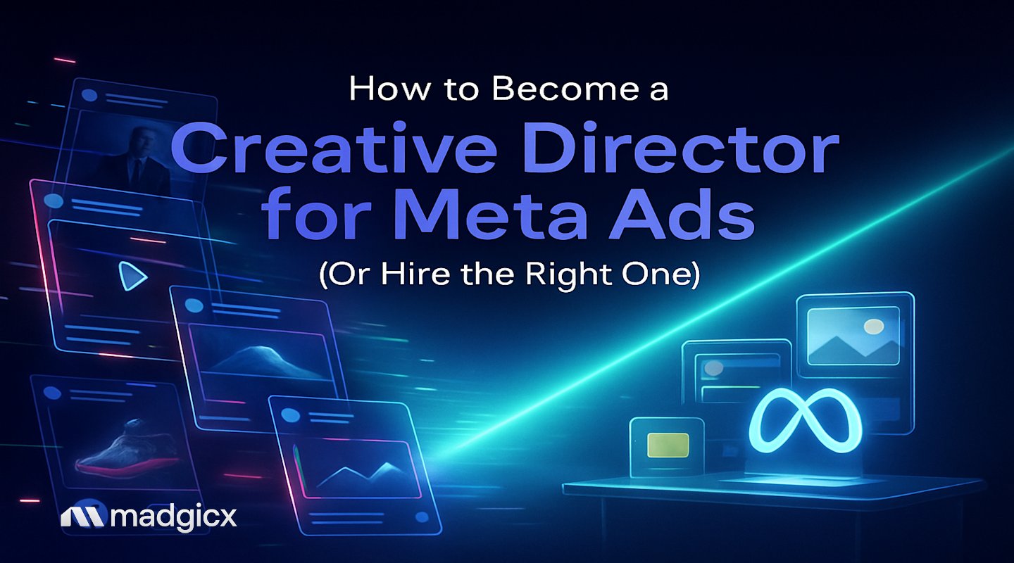 How to Become a Creative Director for Meta Ads